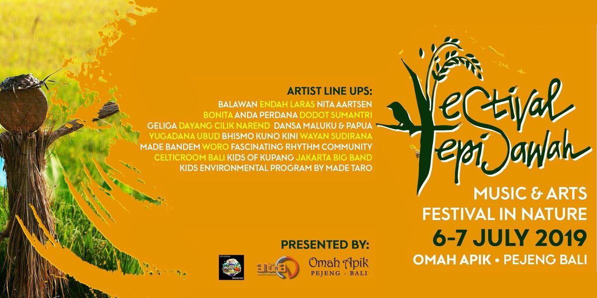 FESTIVAL TEPI SAWAH 2019, Omah Apik Pejeng Bali, ubud, 6 July to 7 July