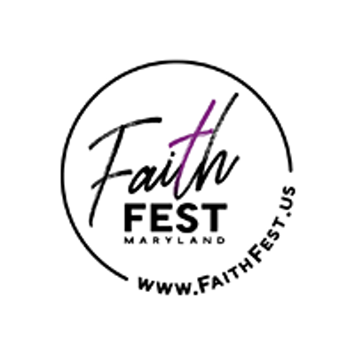 Discover Faith Fest MD Events | Tickets & Details | AllEvents