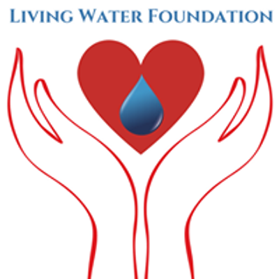 Living Water Foundation - Food-drinks Events | AllEvents