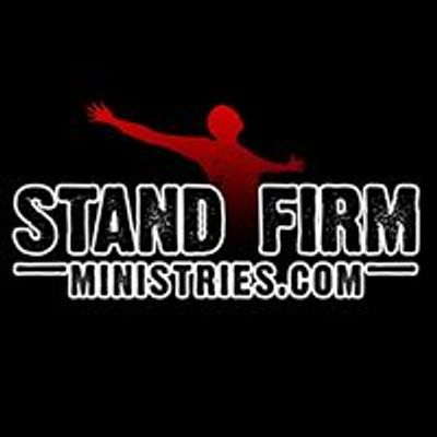 Stand Firm Ministries - Art Events | AllEvents