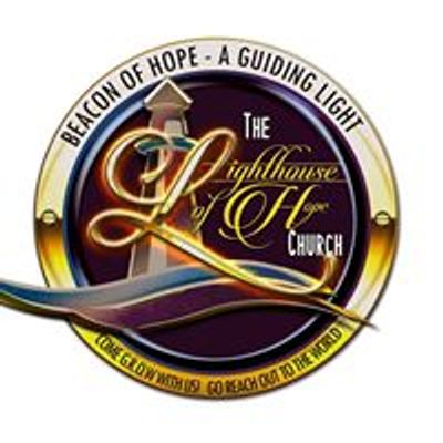 Discover The Lighthouse of Hope Church Events | Tickets & Details ...