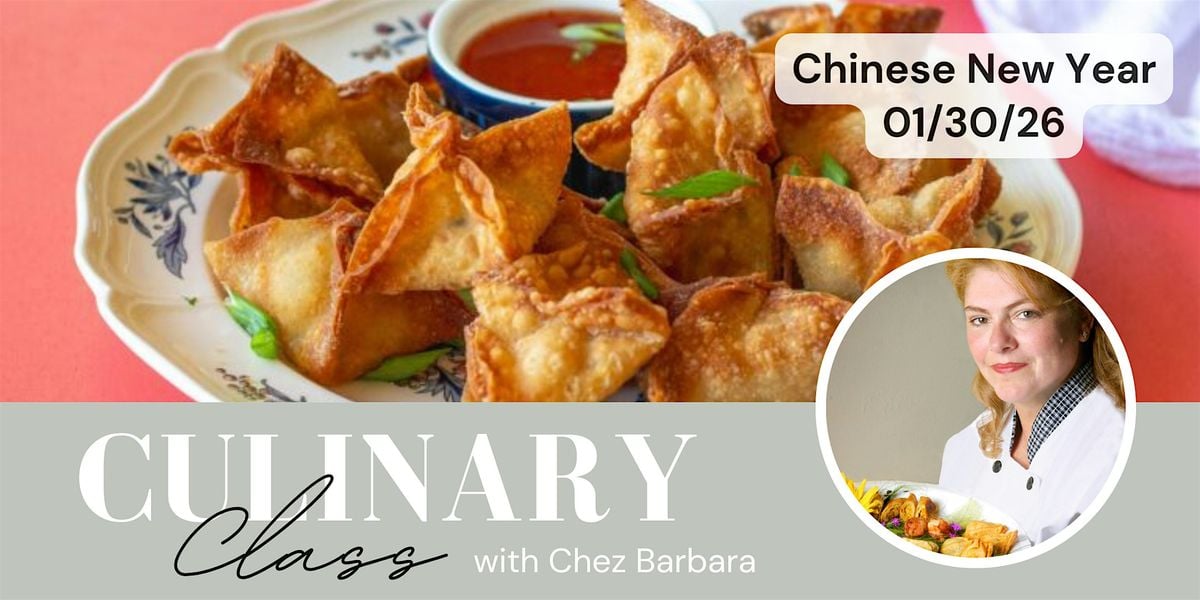Chinese New Year Culinary Class, Barry's Appliance & Culinary Kitchens ...