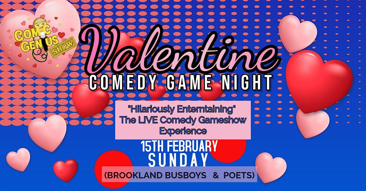 Brooklands Valentines Comedy Game Night, 625 Monroe St NE, Washington ...