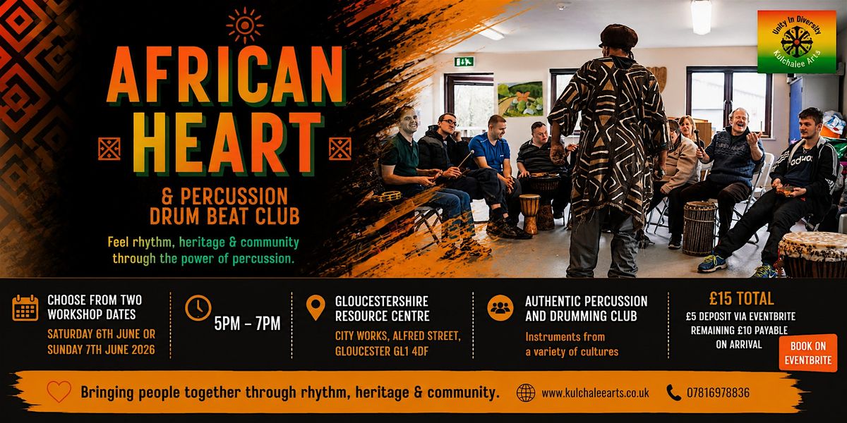 African Heart & Percussion Drum Beat Club, Gloucestershire Resource ...