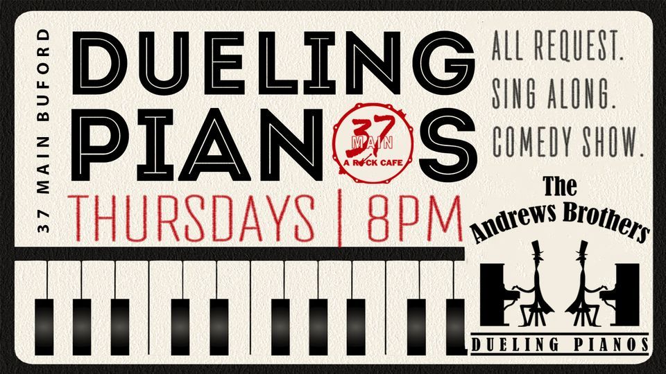 Andrews Brothers Dueling Pianos Show Free Show 37 Main Buford