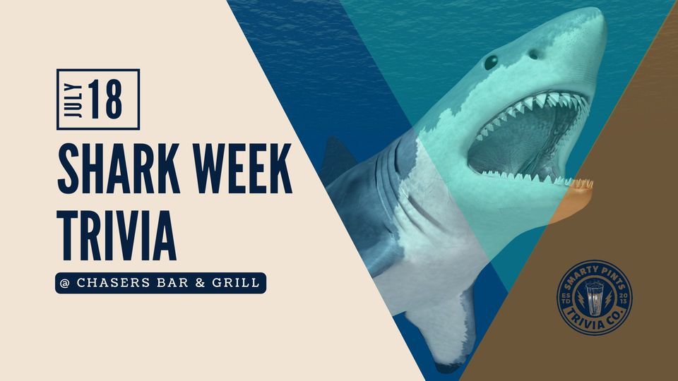 Shark Week Trivia, Chasers Bar & Grill, Evansville, 18 July 2023 ...