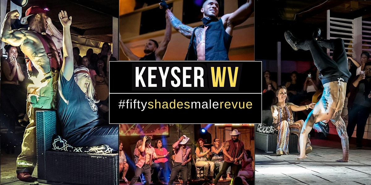 Keyser WV | Shades of Men Live, Keyser Volunteer Fire Department, 25 ...