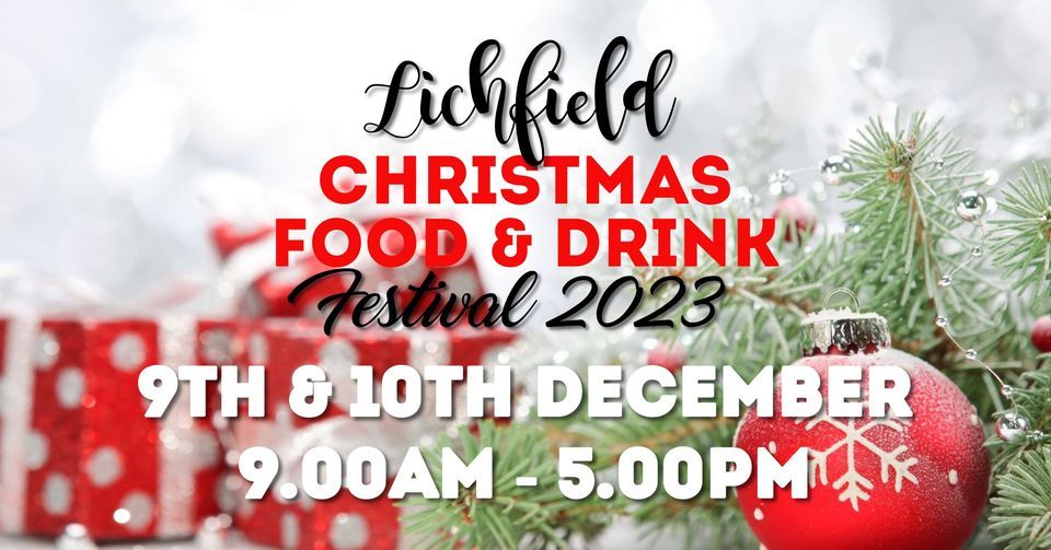 Lichfield Christmas Food Festival , Lichfield Market Square, 9 December ...