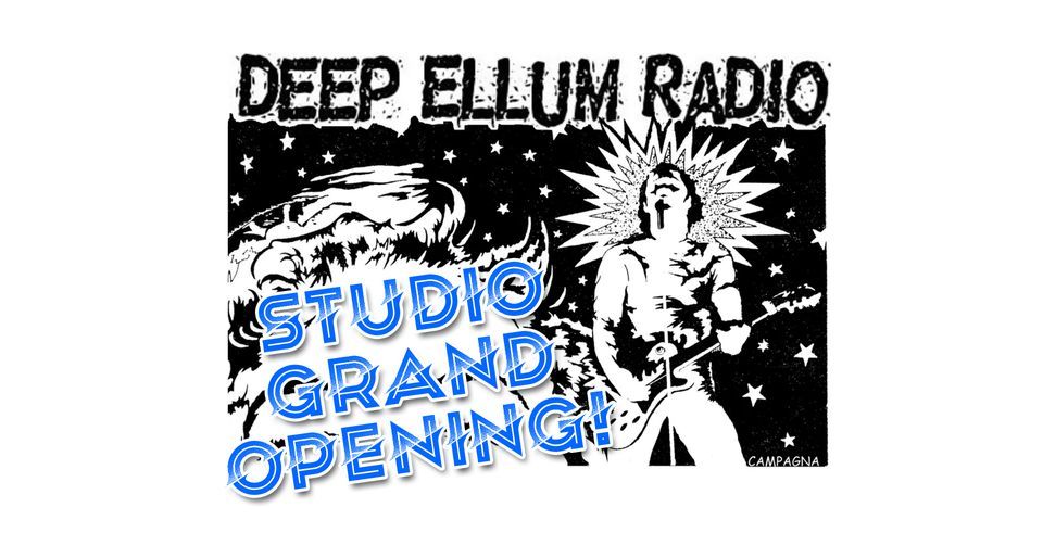 Deep Ellum Radio Studio Grand Opening, 2528 Elm Street Suite A Dallas ...