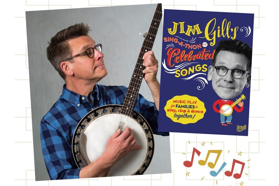 Jim Gills Sing-a-Thon of Celebrated Songs!, Kent District Library ...
