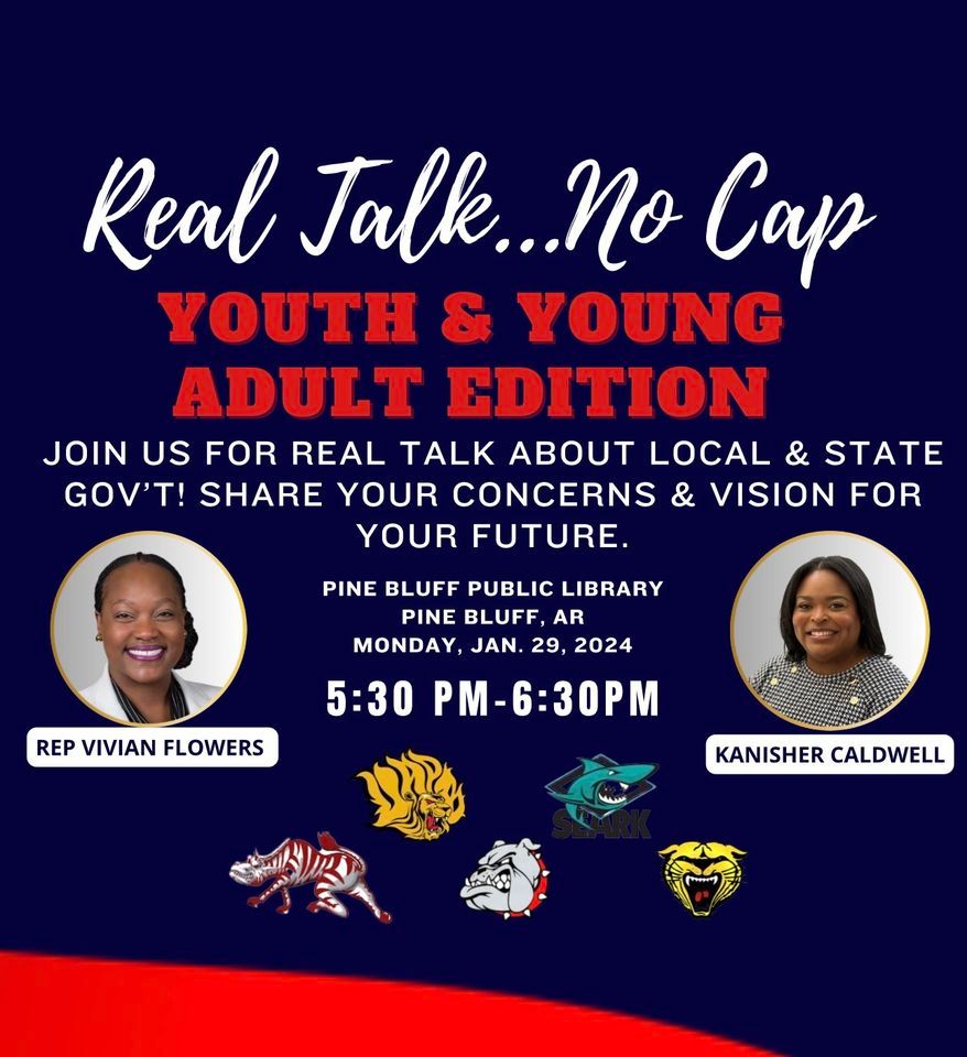 Real Talk…No Cap, Pine Bluff / Jefferson County Library System, 29 ...