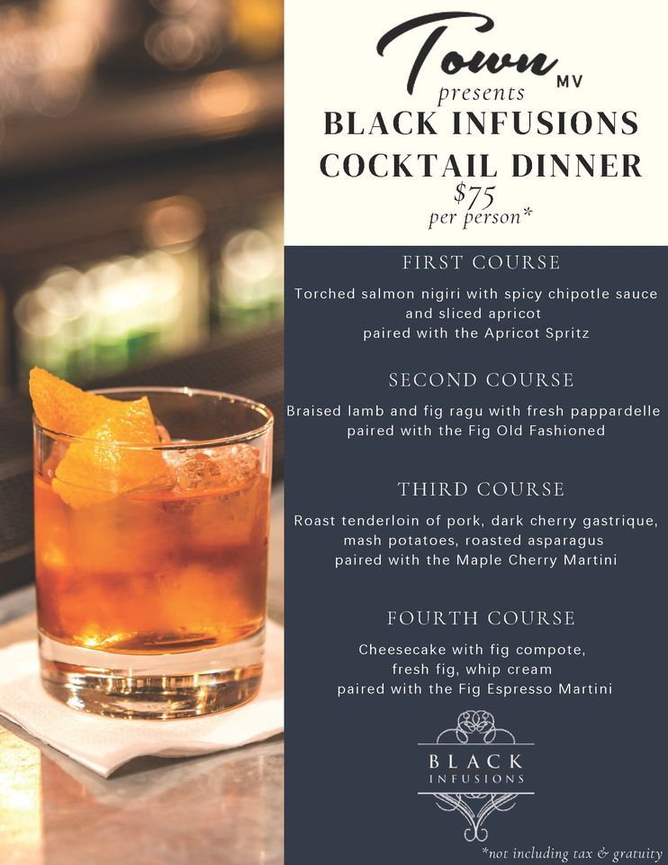 Black Infusions 4 Course Cocktail Dinner, Town Bar & Grill MV, West ...