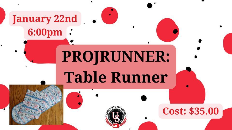Table Runner - Project Class, University of Sewing, Bloomington, 22 ...