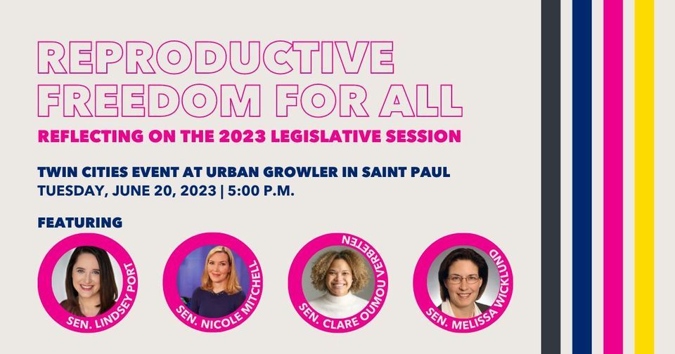 Twin Cities | Reproductive Freedom for All: Reflecting on the 2023 ...