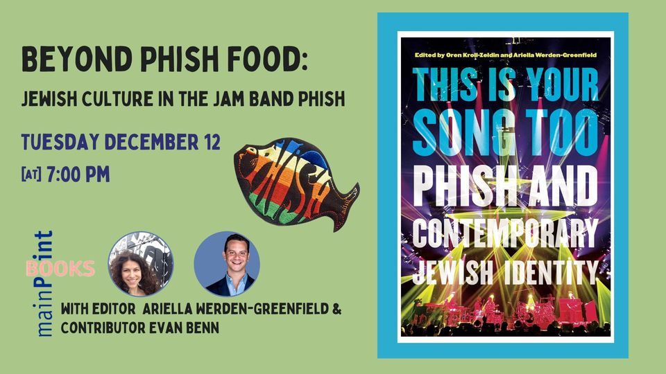 Beyond Phish Food: Jewish Culture in the Jam Band Phish, Main Point ...