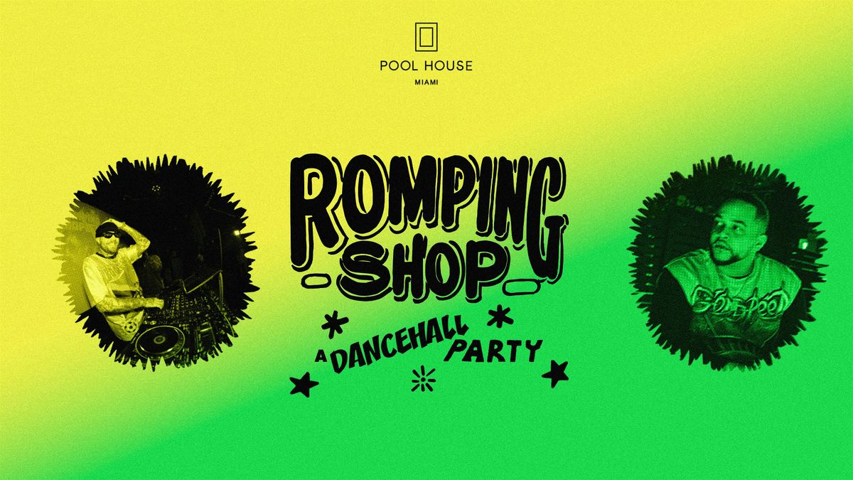 Romping Shop @ Pool House Miami, Miami Pool House, 30 May to 31 May ...