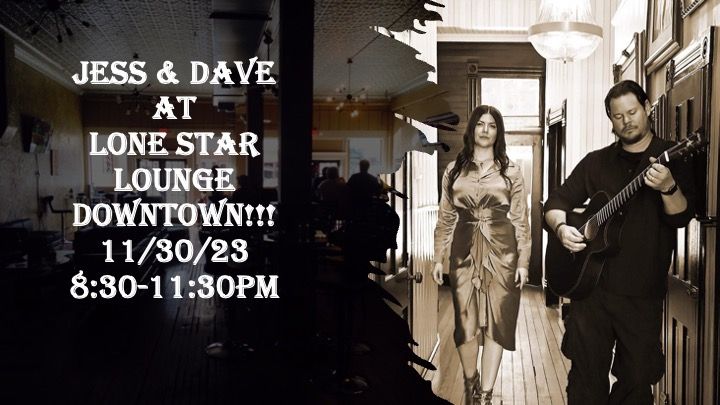 Jess & Dave at Lone Star Lounge Downtown!, Lone Star Lounge (New ...