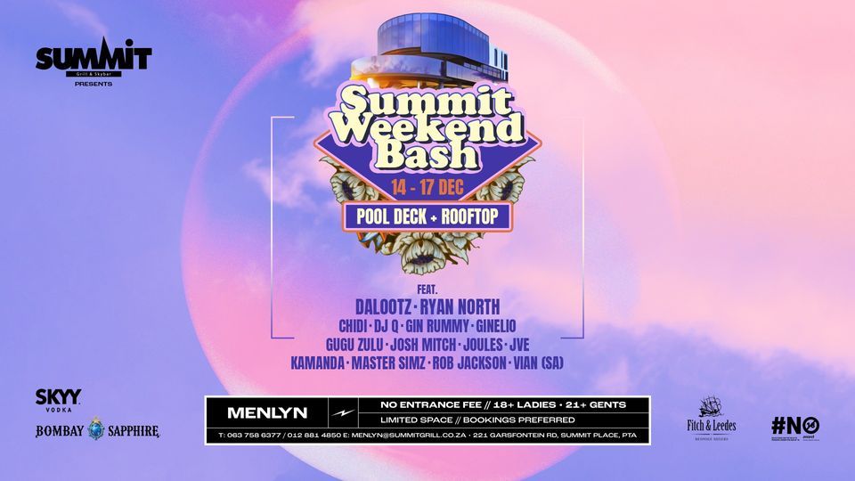 Summit Weekend Bash, Summit Grill and Skybar Menlyn, Pretoria, 14 ...
