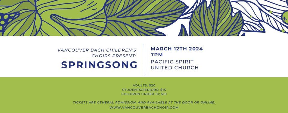 Spring Song 2024, Pacific Spirit United Church, Vancouver, 12 March ...