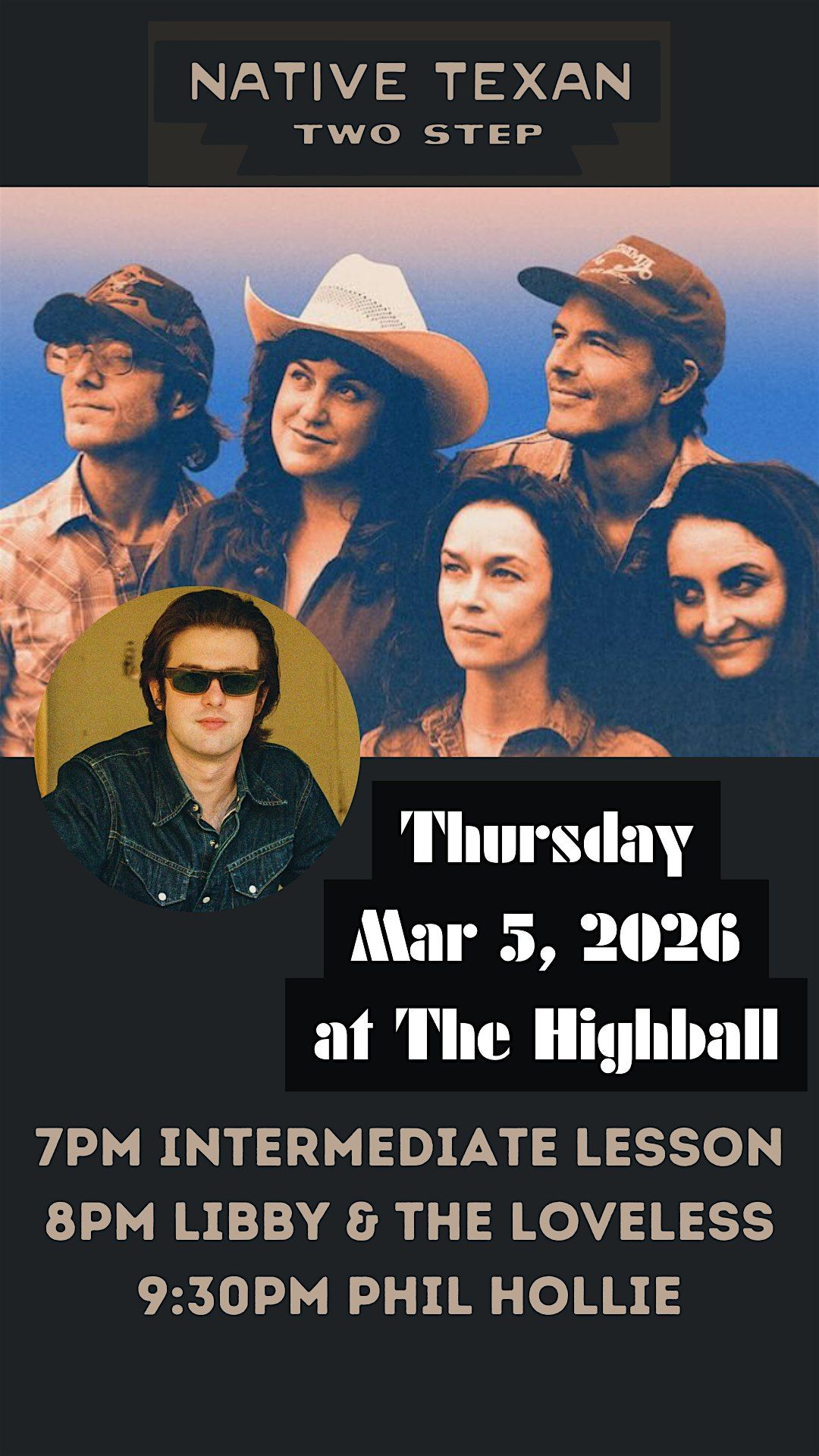 Libby & The Loveless and Phil Hollie w/ Native Texan Two Step, The ...