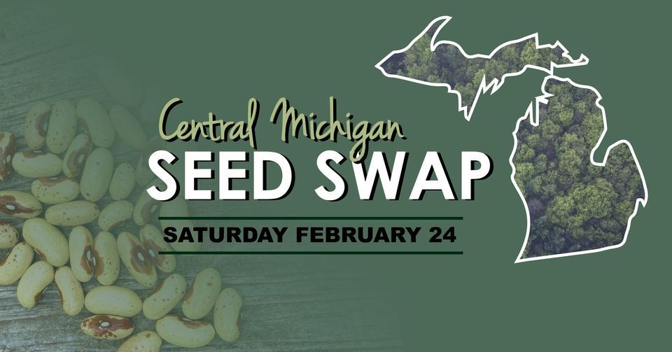 Central Michigan Seed Swap 2024!, Bullock Creek High School, Midland ...