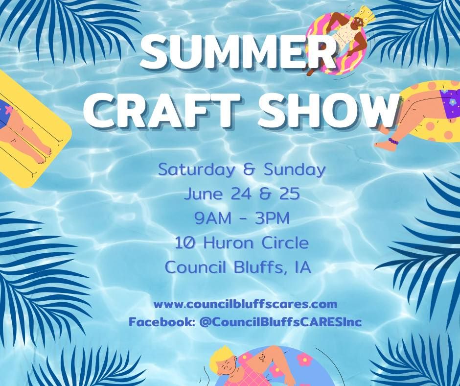 Splash into Summer Craft Show, 10 Huron Cir, Council Bluffs, IA 51501 ...