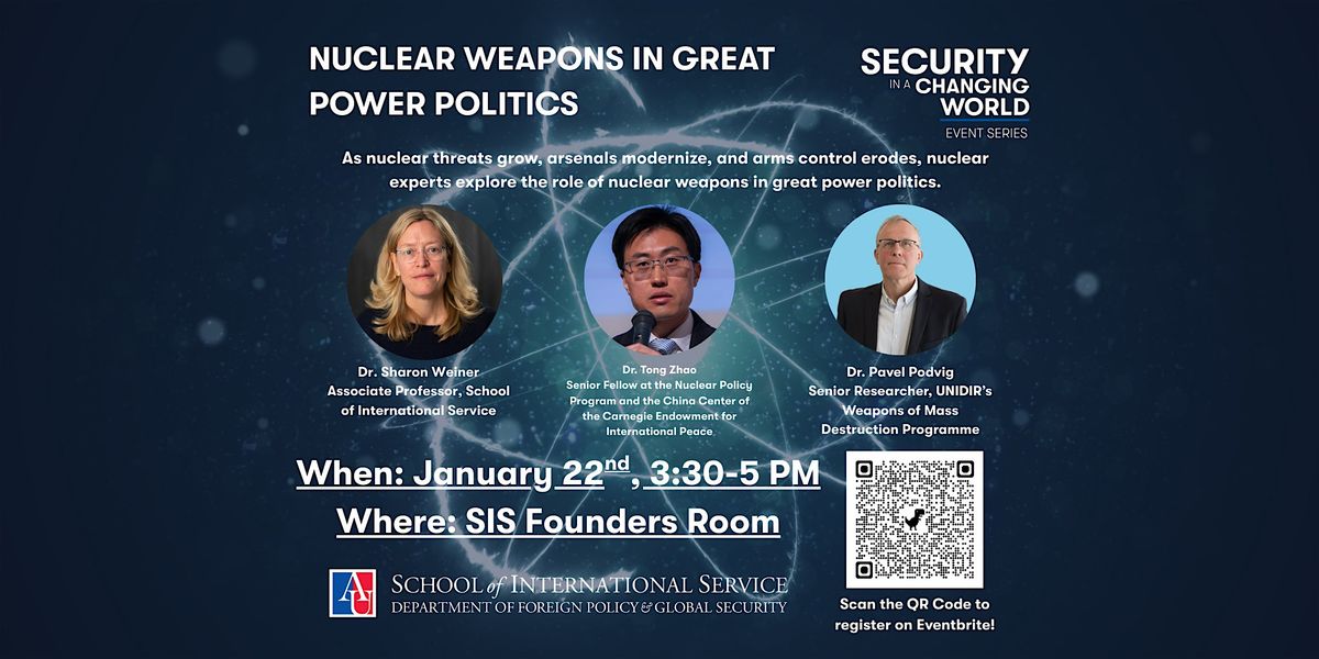 FPGS Security Series: Nuclear Weapons in Great Power Politics, American ...