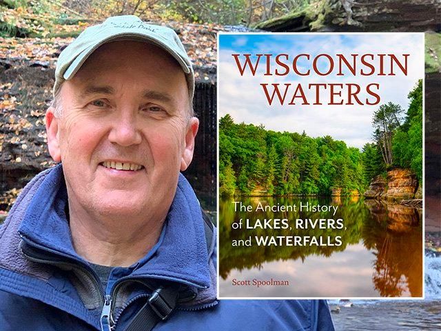 Wisconsin Waters: The Ancient History of Lakes, Rivers, and Waterfalls ...