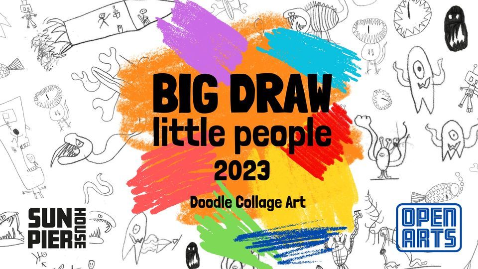 FREE: BIG DRAW little people Workshop - Doodle Collage Art, Sun Pier ...