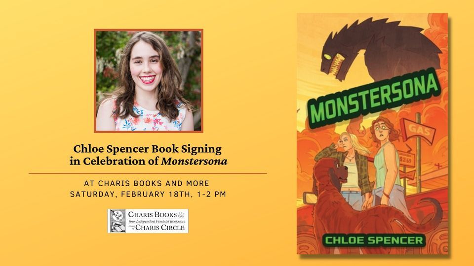 Chloe Spencer Book Signing in Celebration of Monstersona, Charis Books ...