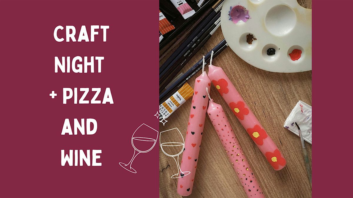 Craft & Pizza Night - Candle Painting in Bedminster, Grounded ...