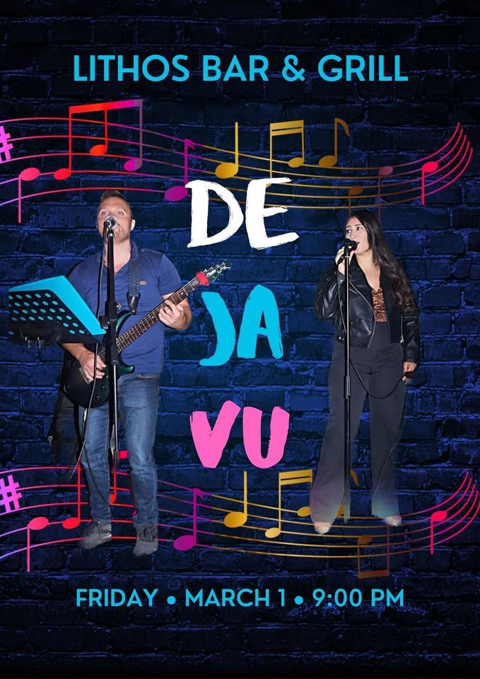 DEJA VU DUO, Lithos Bar & Grill Oroklini, Larnaca, March 1 2024 ...