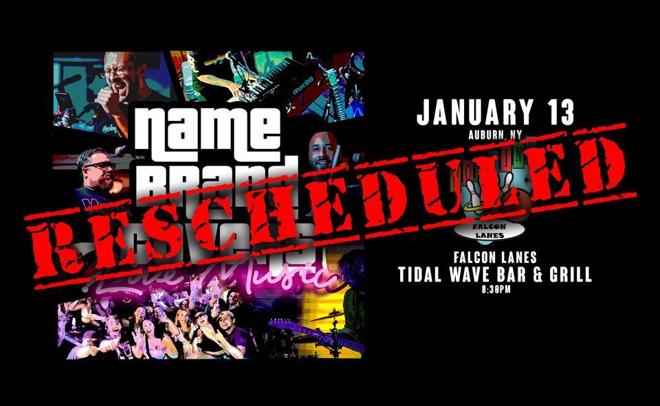 **RESCHEDULED** Name Brand Covers @ Falcon Lanes Tidal Waves Bar ...
