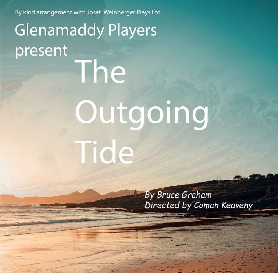 The Outgoing Tide - Sunday 18th February , Glenamaddy Town Hall, Galway ...