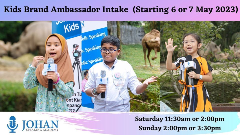 Kids Brand Ambassador Program May Intake 2023 (Sunday 2:00pm), Johan ...