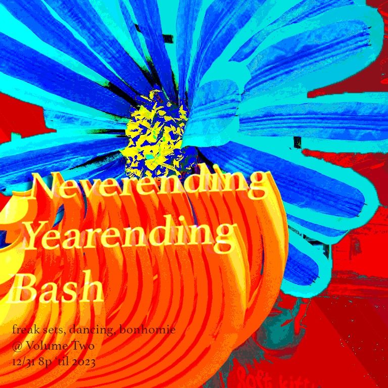Neverending Yearending Bash, Never Ending Books, New Haven, 31 December ...