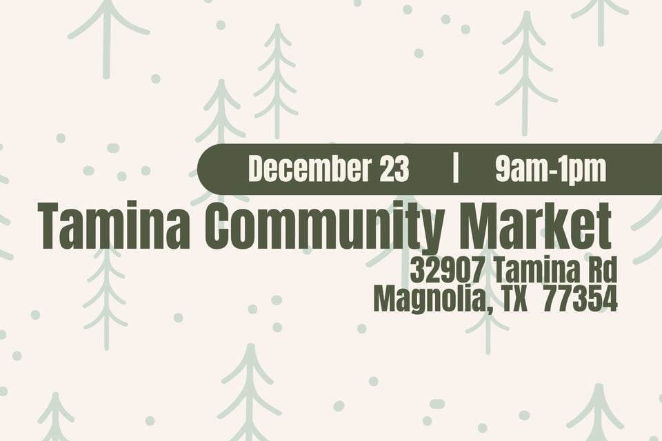 Tamina Community Market, Tamina Community Market, Tomball, 23 December ...