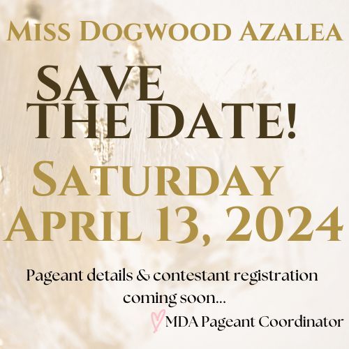 2024 Miss Dogwood Azalea Pageant , 606 South Thorn Street , Charleston ...