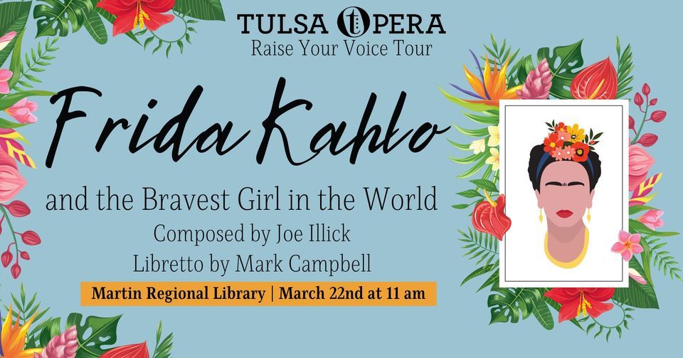 Raise Your Voice Tour: Frida Kahlo and the Bravest Girl in the World ...