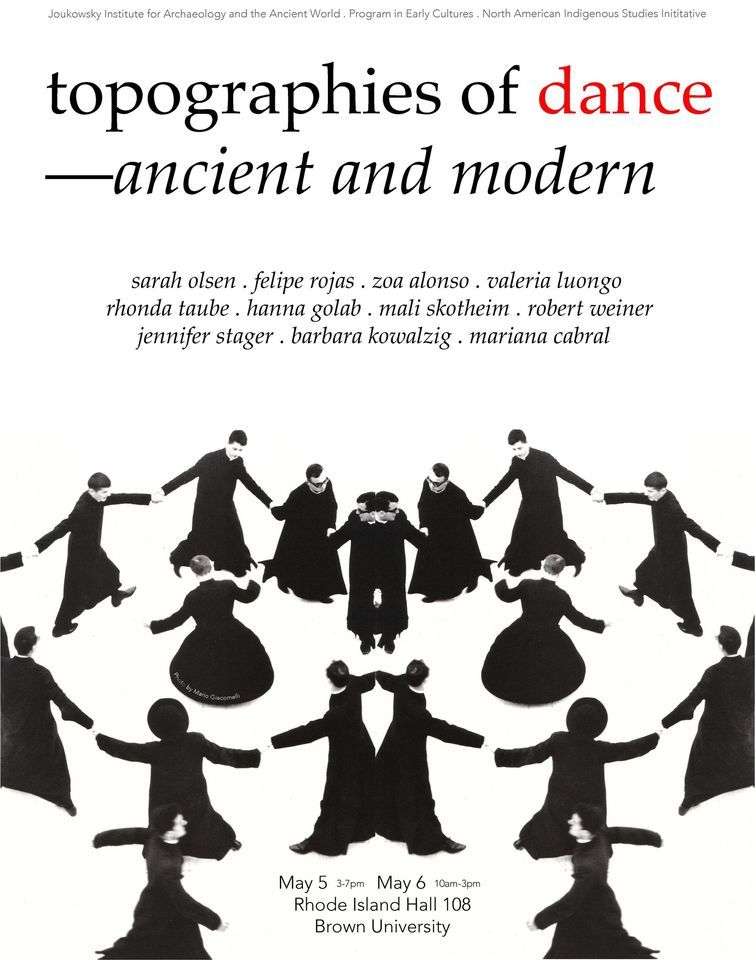 Topographies of Dance - Ancient and Modern, Joukowsky Institute for ...