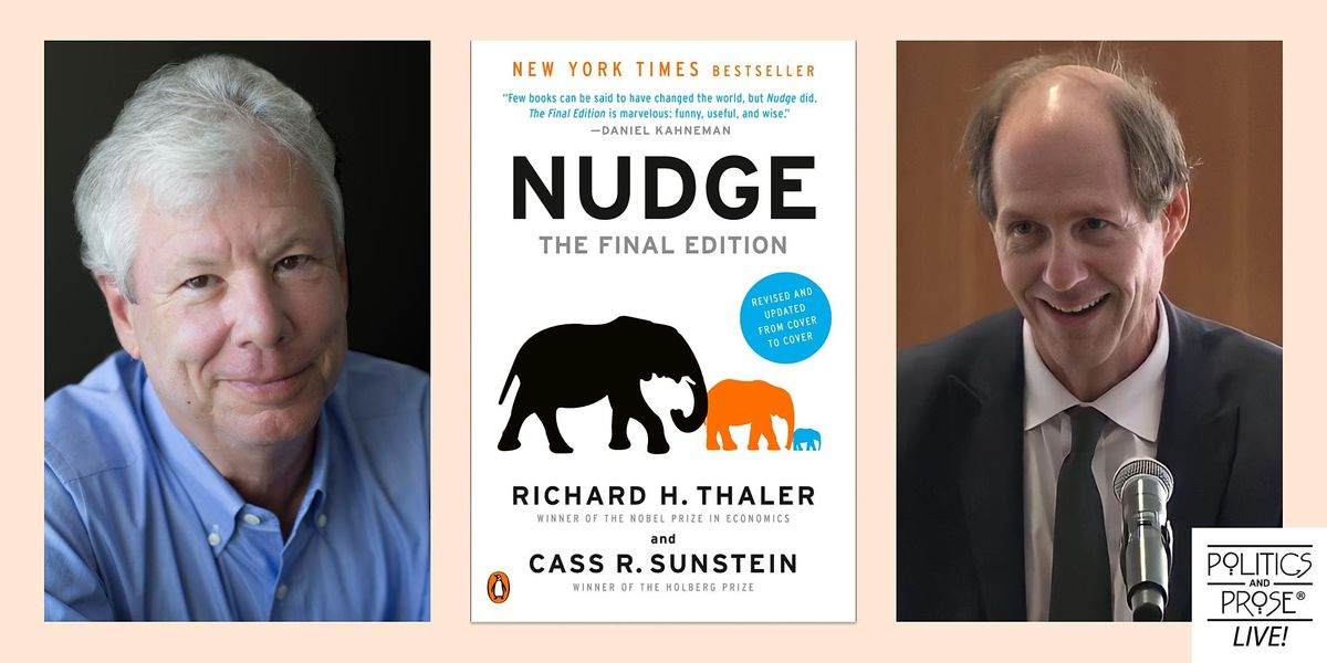 Pandp Live Richard H Thaler And Cass Sunstein Nudge The Final Edition