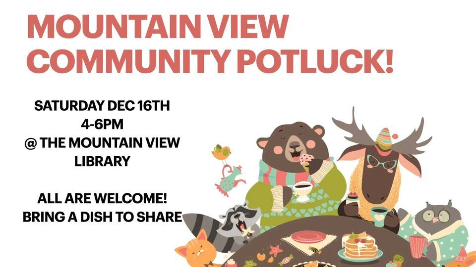 Mountain View Community Potluck, 120 N Bragaw St, Anchorage, AK 99508 ...