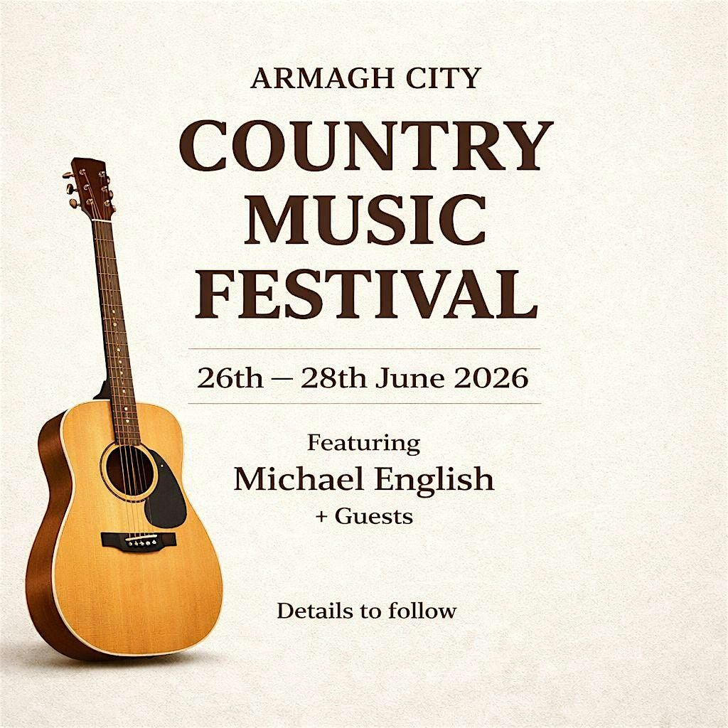 Armagh City Country Music Festival, City of Armagh Rugby Football Club ...