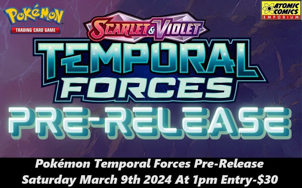 Pokemon: Temporal Forces Pre-Release, 467 Denbigh Blvd Ste B, Newport ...