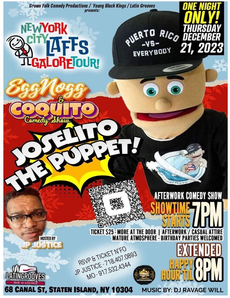 EGG NOGG AND COQUITO COMEDY SHOW WITH JOSELITO THE PUPPET , Latin ...