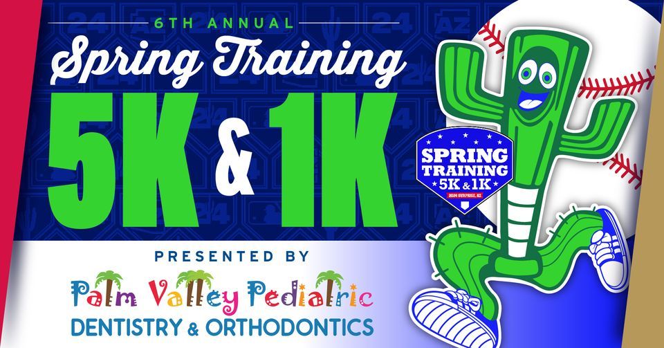 6th Annual Spring Training 5K & 1K Fun Run , 15960 N Bullard Ave ...