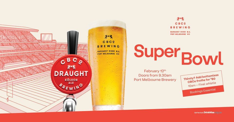 Super Bowl LVIII at CBCo Brewing, CBCo Brewing Port Melbourne, 12 ...