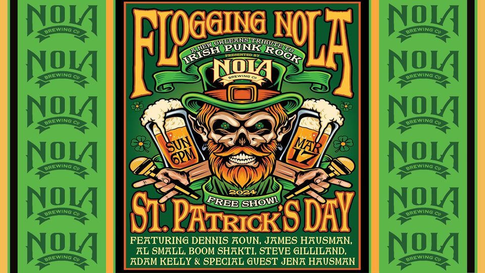 Flogging NOLA - A Tribute to Irish Punk Rock, NOLA Brewing, New Orleans ...