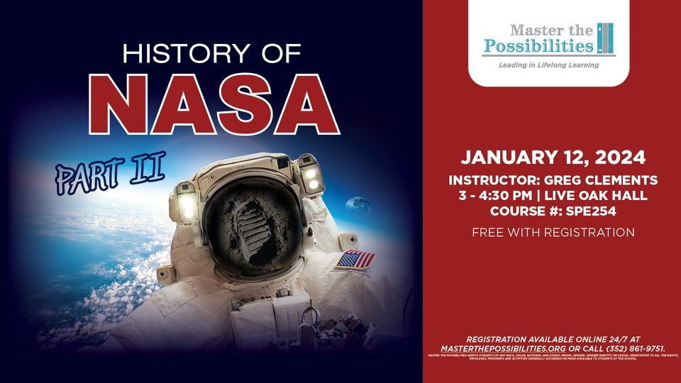 History of NASA Part II, Master the Possibilities Education Center ... History of NASA Part II, Master the Possibilities Education Center ...