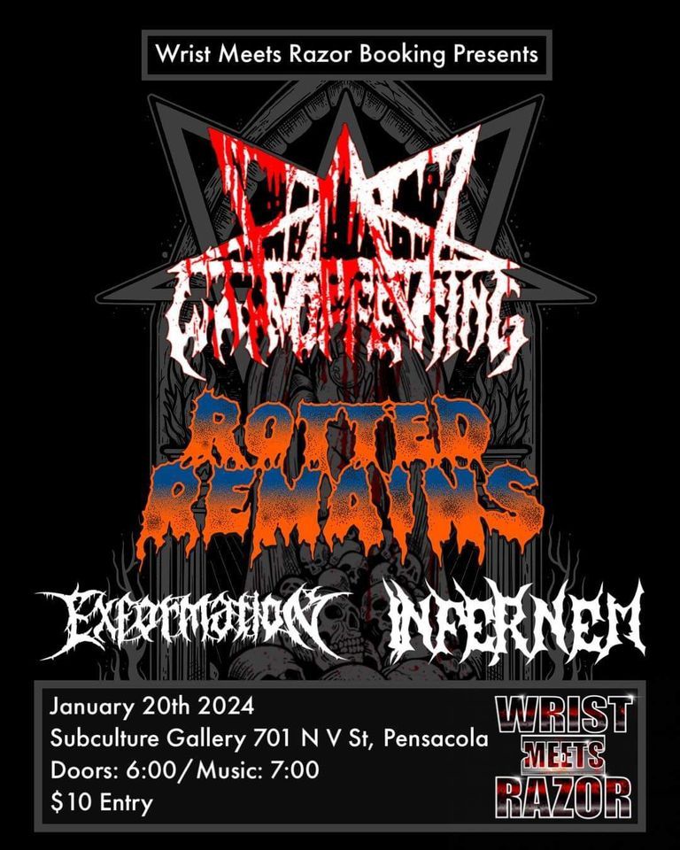 Wax Offering, Rotted Remains, Exformation, and Infernem, Subculture Art ...